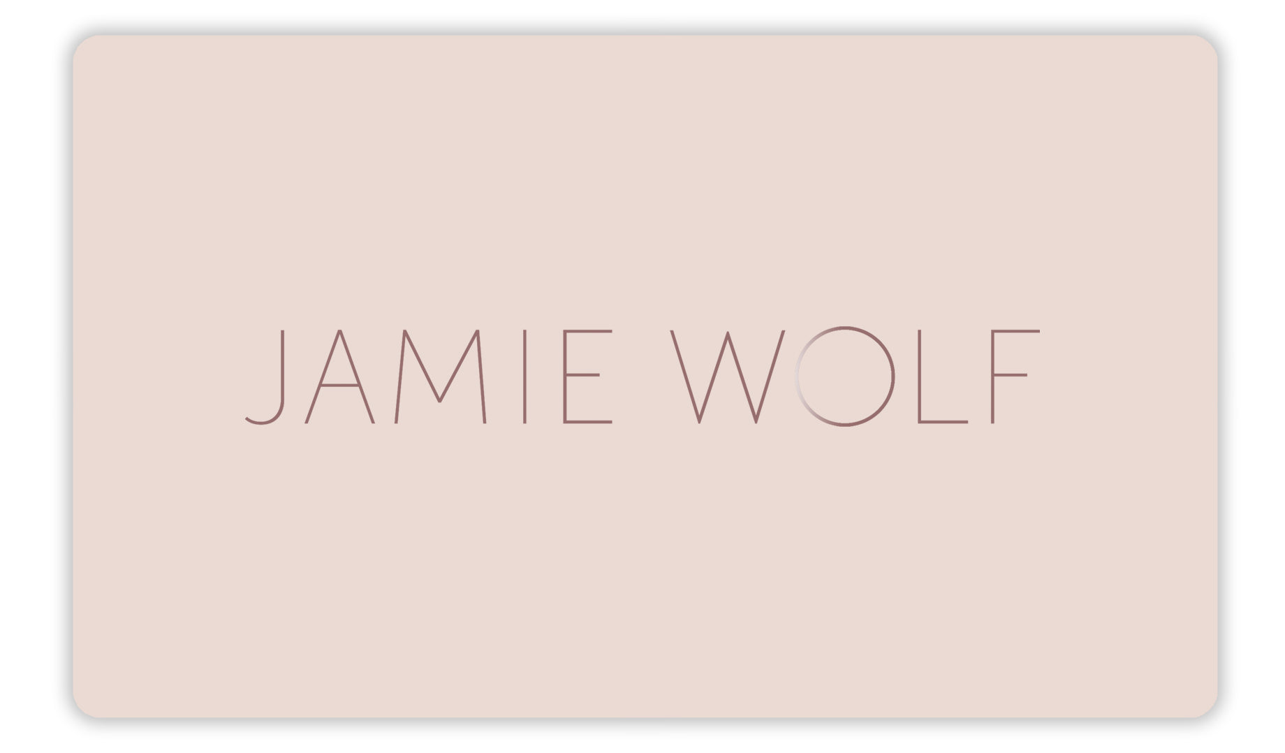 Gift Card – Jamie Wolf